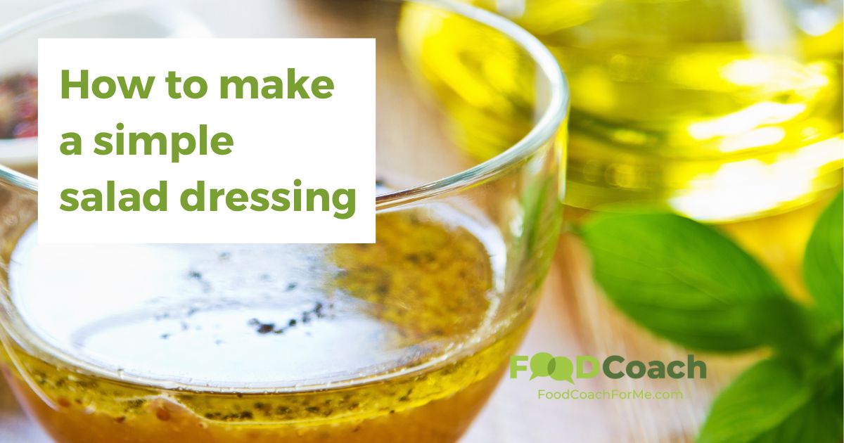 How to make a simple salad dressing